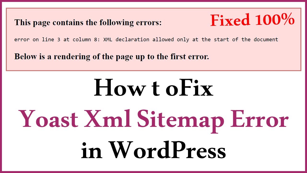 Sửa lỗi: XML declaration allowed only at the start of the document trên Sitemap WordPress | VN ...